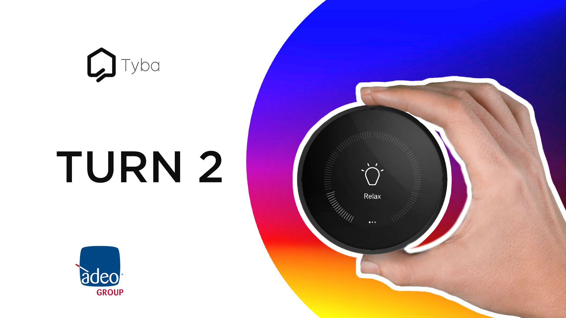 Tyba Turn2 e le sue funzioni | Adeo Group S.r.l.